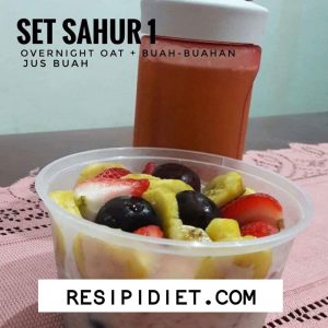 Set Sahur Sihat Ini Dijamin Turun Berat Badan, Jom Cuba!