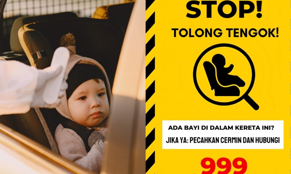 Elak Forgotten Baby Syndrome,Mak Ayah Boleh Print Amaran Ini